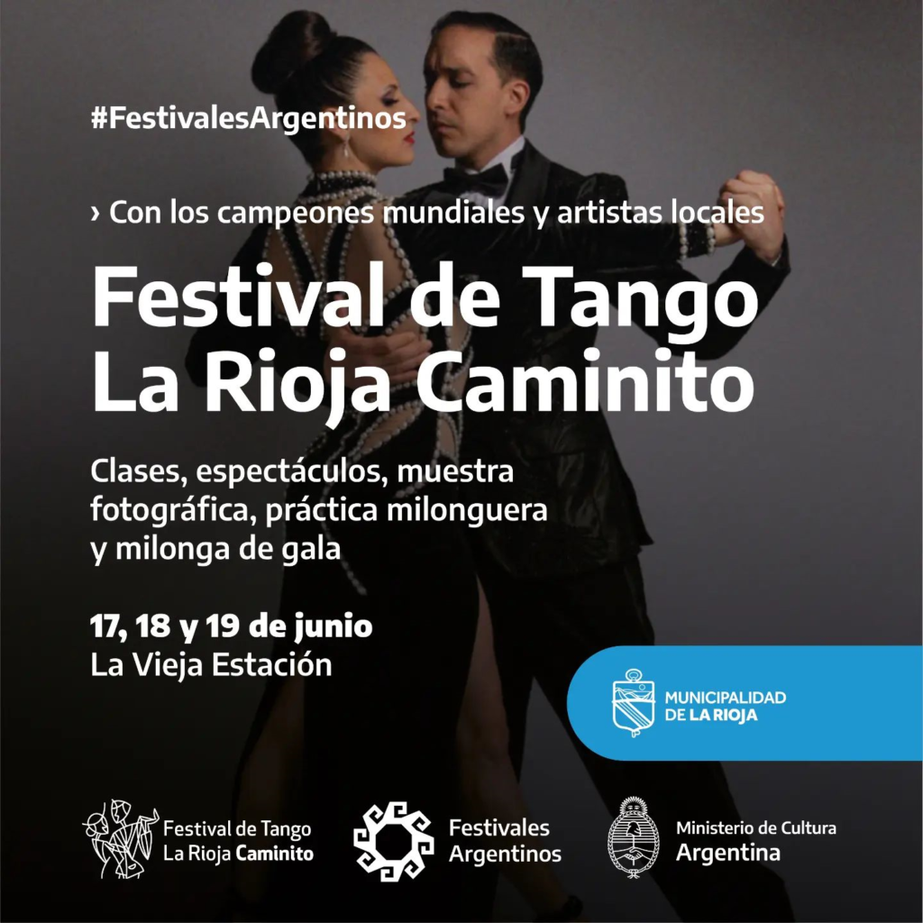 FESTIVAL DE TANGO LA RIOJA CAMINITO | Festivales Argentina